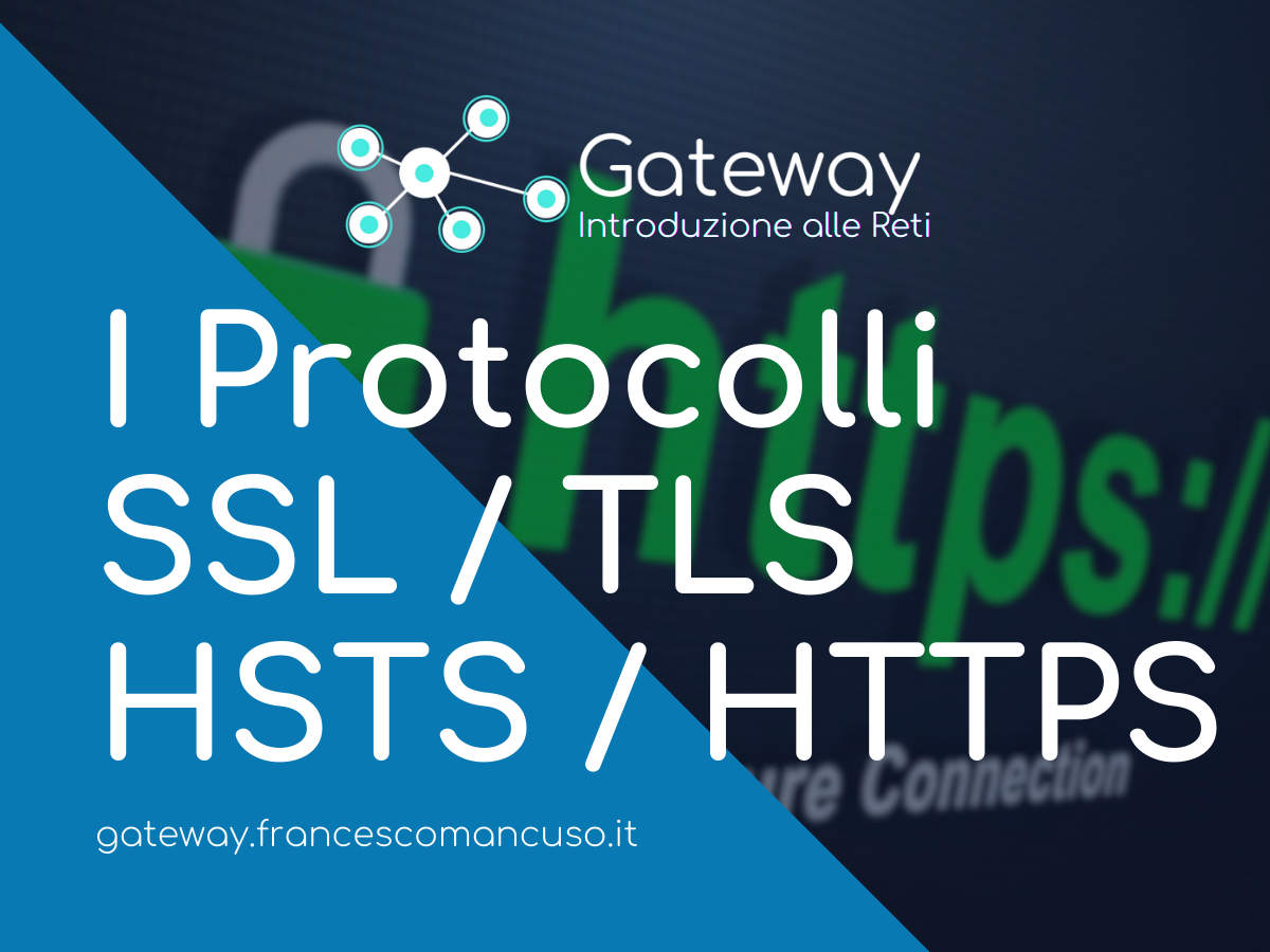 Approfondimento: Protocolli SSL e TLS › Gateway